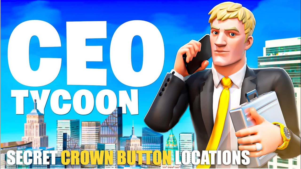 CEO TYCOON MAP FORTNITE CREATIVE - FIND SECRET CROWN HIDDEN BUTTON ...