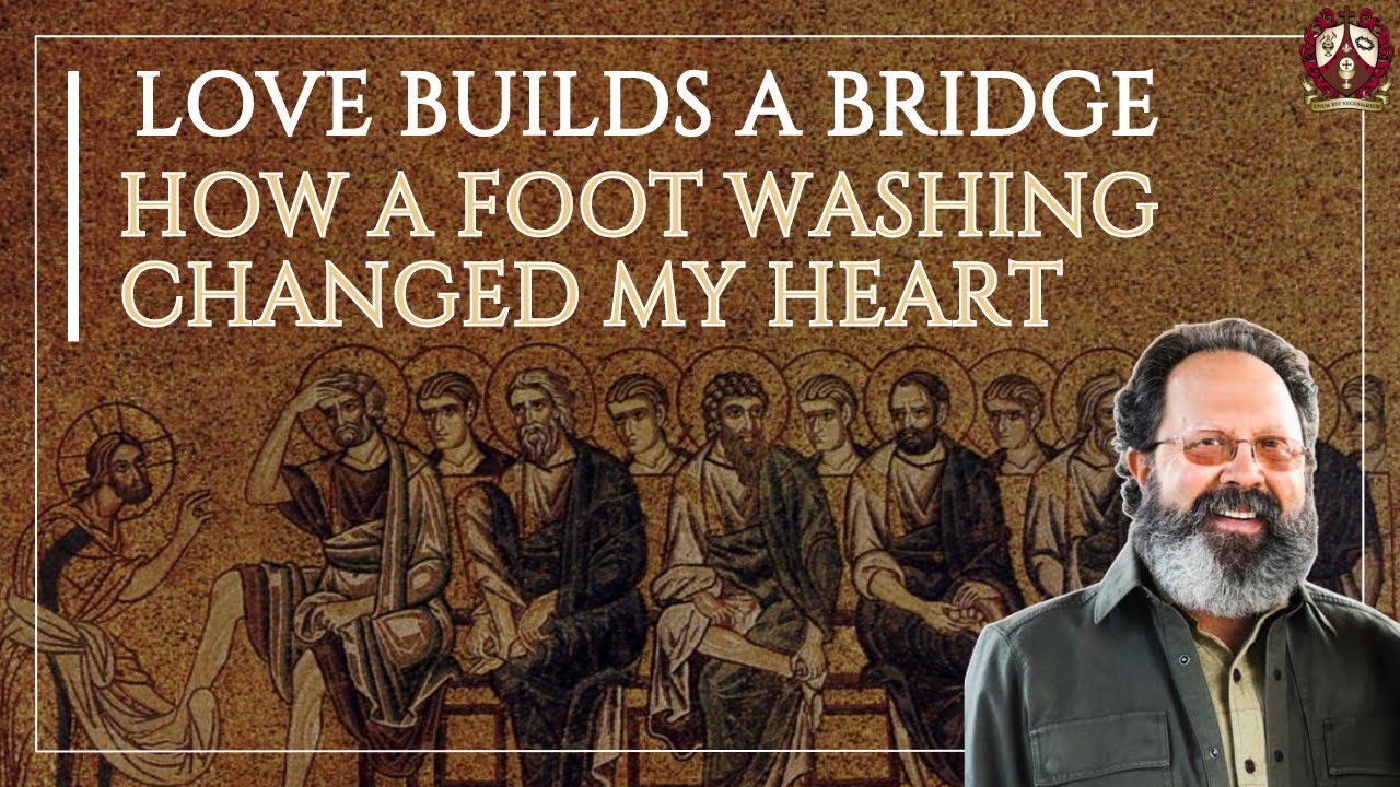 Love Builds a Bridge: How a Foot Wash Overcame Prejudice and Changed a ...