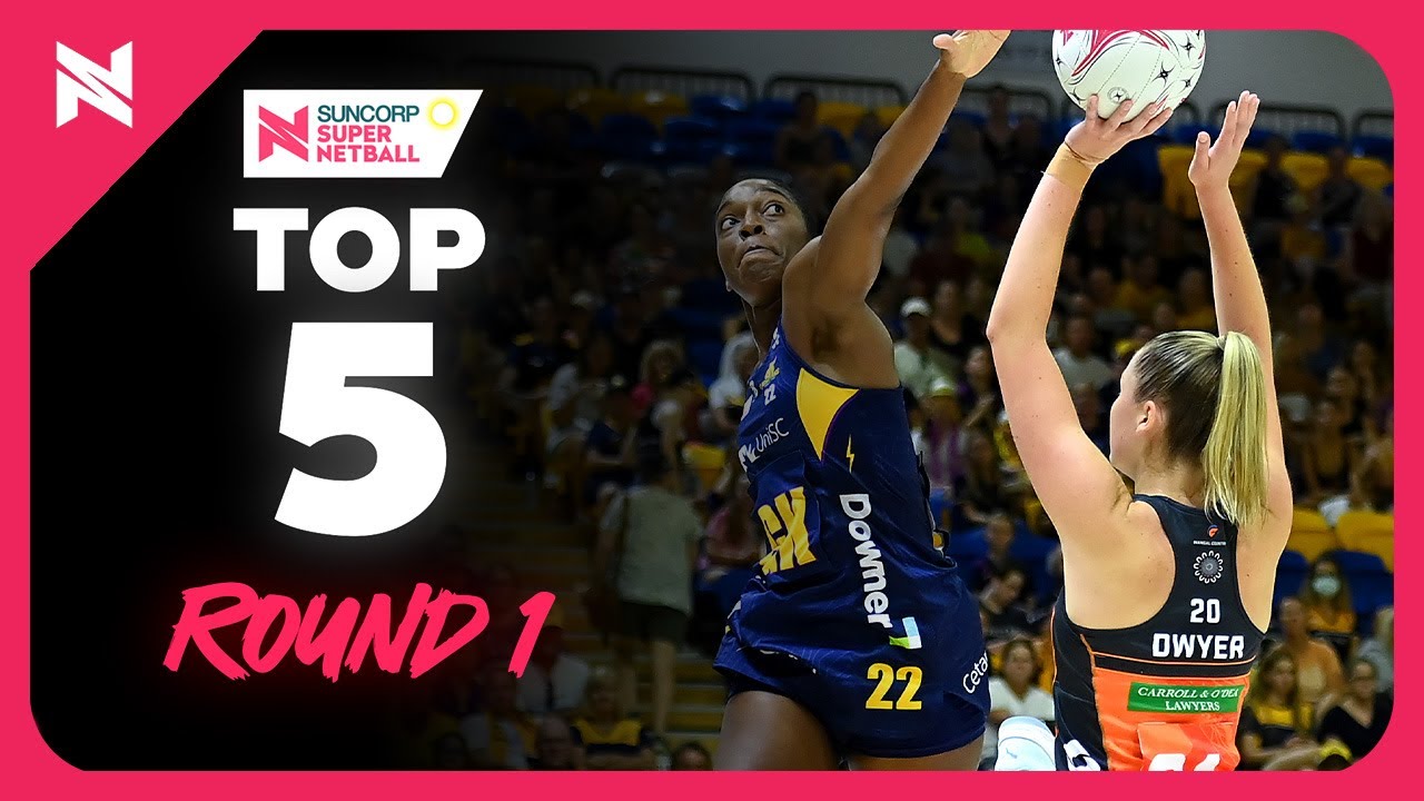 Top 5 Plays of Round 1 | Suncorp Super Netball - YouTube