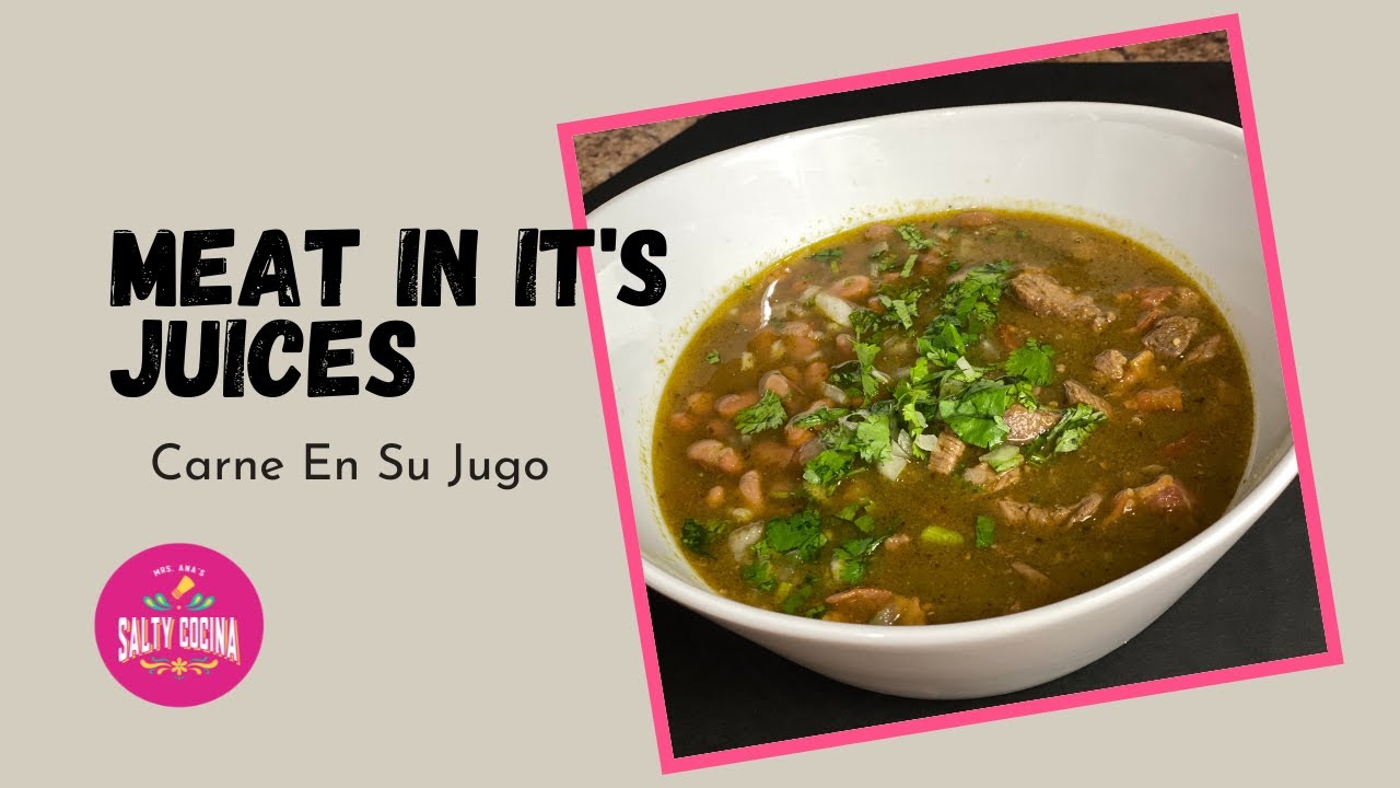 Carne en su Jugo - Meat in it's juices - YouTube