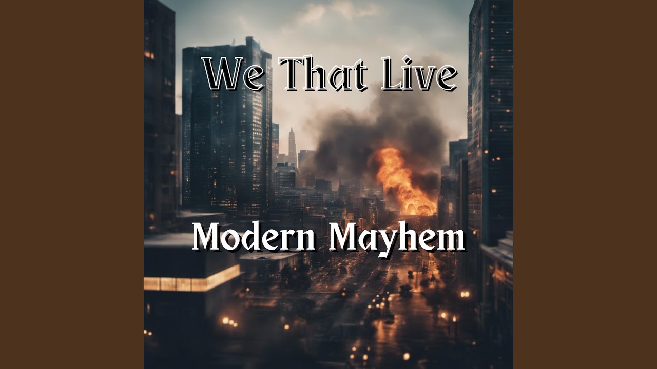 Modern Mayhem - YouTube Music