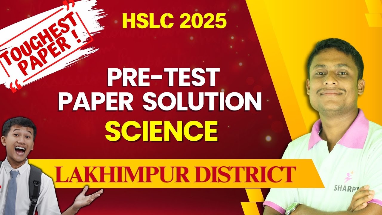 Science Pre Test Paper Solution|HSLC 2025 Science| সকলোতকৈ টান পেপাৰ🤯 # ...