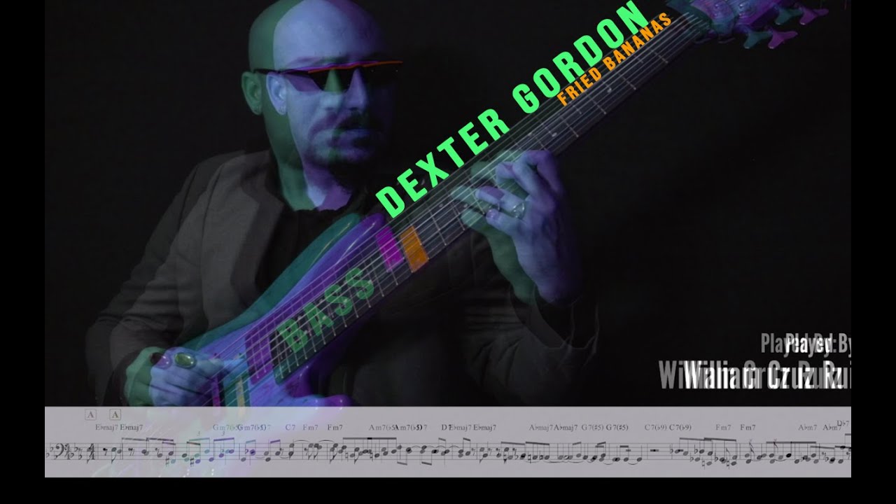 Fried Bananas | Dexter Gordon | Transcription | William Cruz Ruiz - YouTube