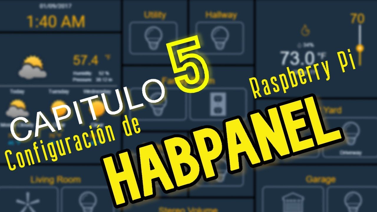 C5 HabPanel Openhab Configuración Básica Principiantes. Personaliza la ...