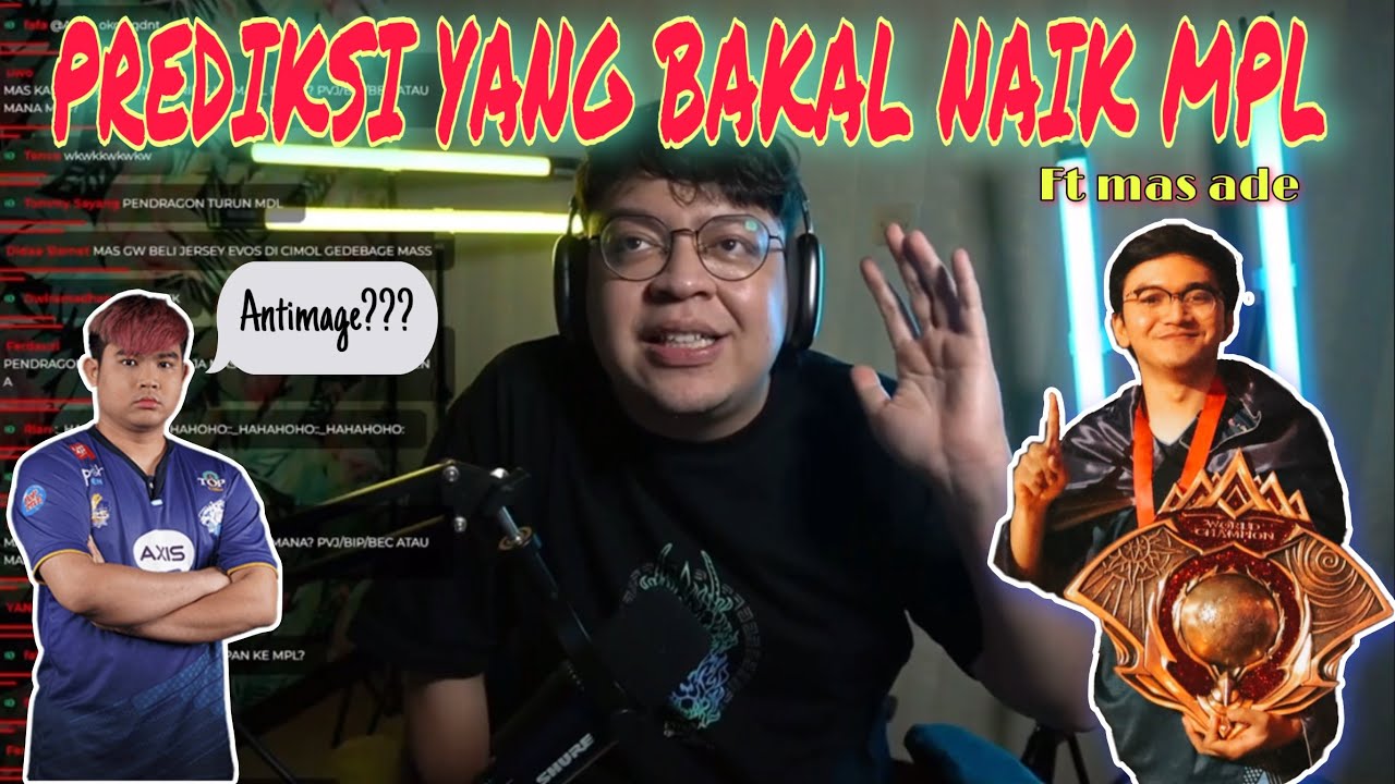 DEANKT PREDIKSI YANG BAKAL NAIK MPL FT MAS ADE (ANALIST M1)‼️ BAJAN ...