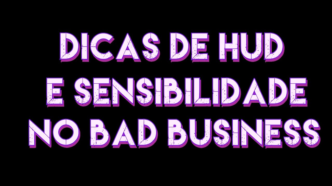 DICAS DE HUD E SENSIBILIDADE NO BAD BUSINESS ROBLOX - YouTube