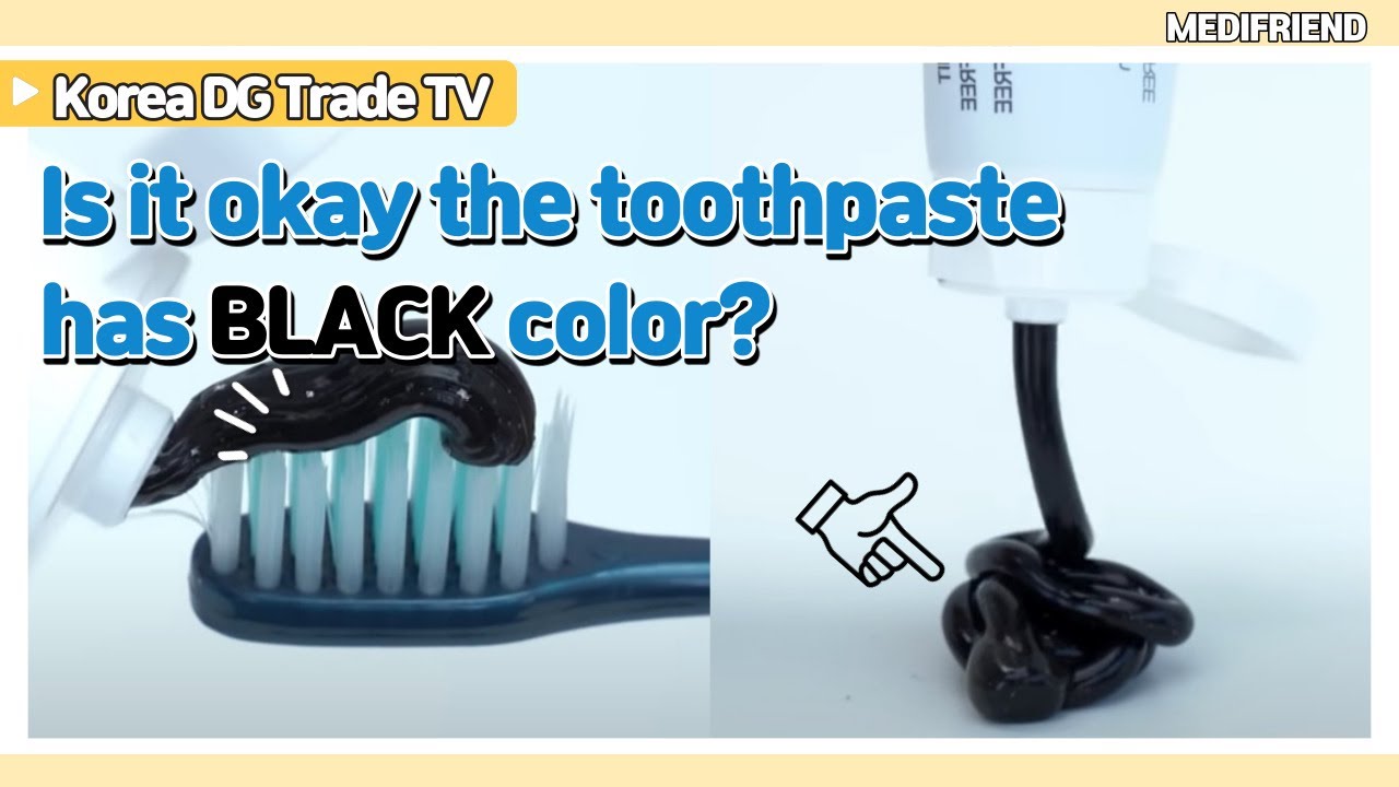 [MEDIFRIEND] Is it okay the toothpaste has BLACK color? - YouTube