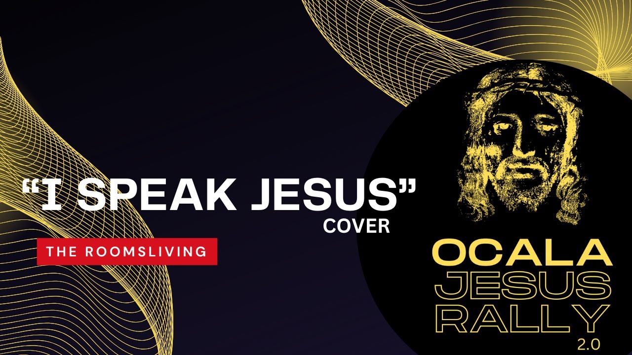LIVE "I SPEAK JESUS & HAIL KING JESUS" COVER- The Roomsliving/Ocala ...