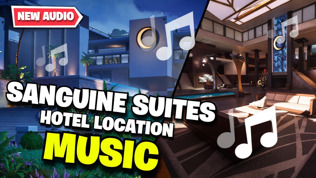 Fortnite Sanguine Suites Hotel Poi Music Youtube