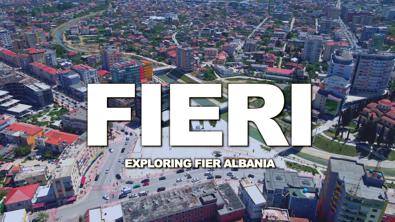 FIER, ALBANIA 😍 🇦🇱 Fieri, Shqiperi ,Qyteti i Fierit, REPORTAZH PER ...