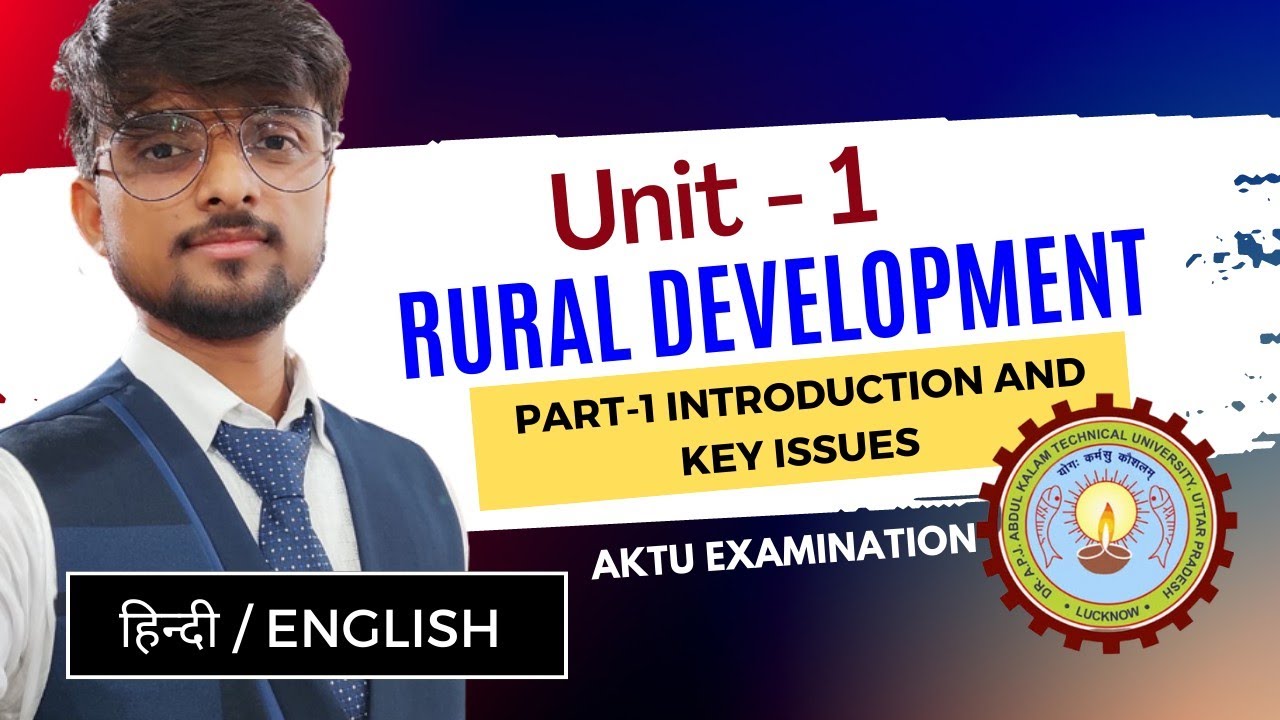 Rural Development And Key Issues | Rural Development Unit 1 | AKTU ...