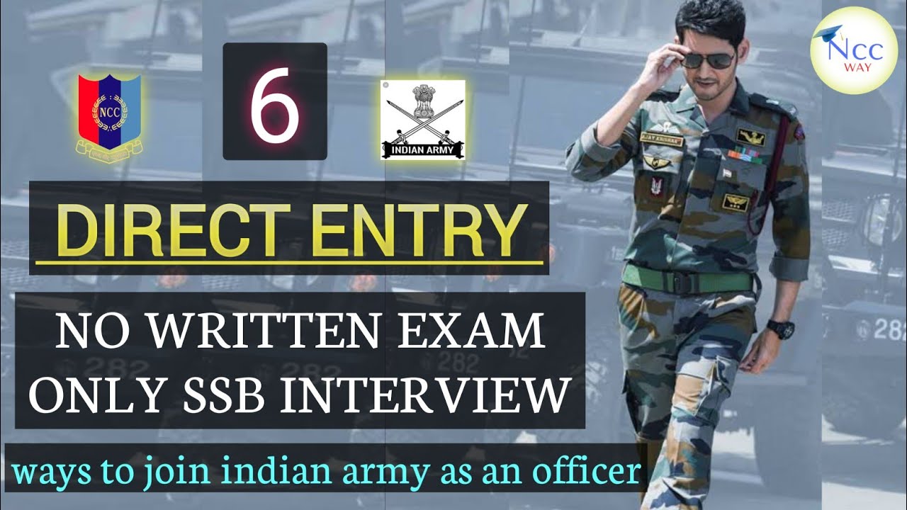 6 SSB Interview Direct Entries 2024 | 6 Direct Ways To Join Indian Army ...