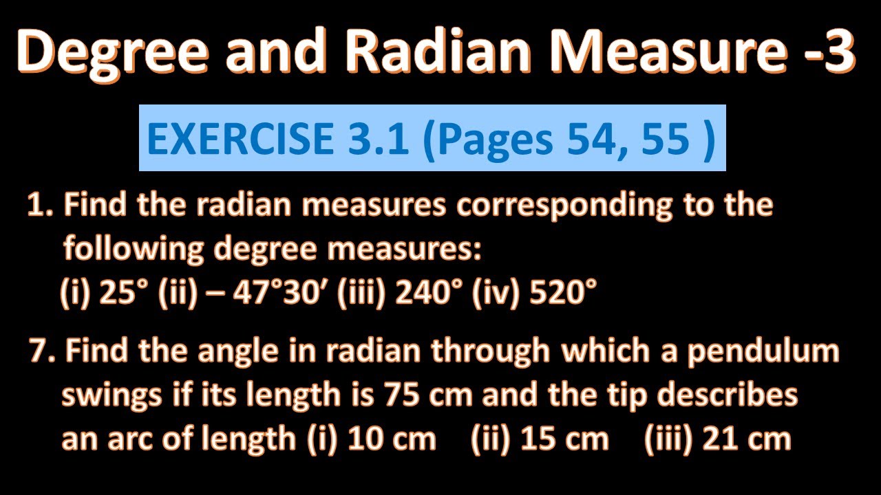 Trigonometric Functions-3 I Radian and Degree Measure I Class 11 Maths ...
