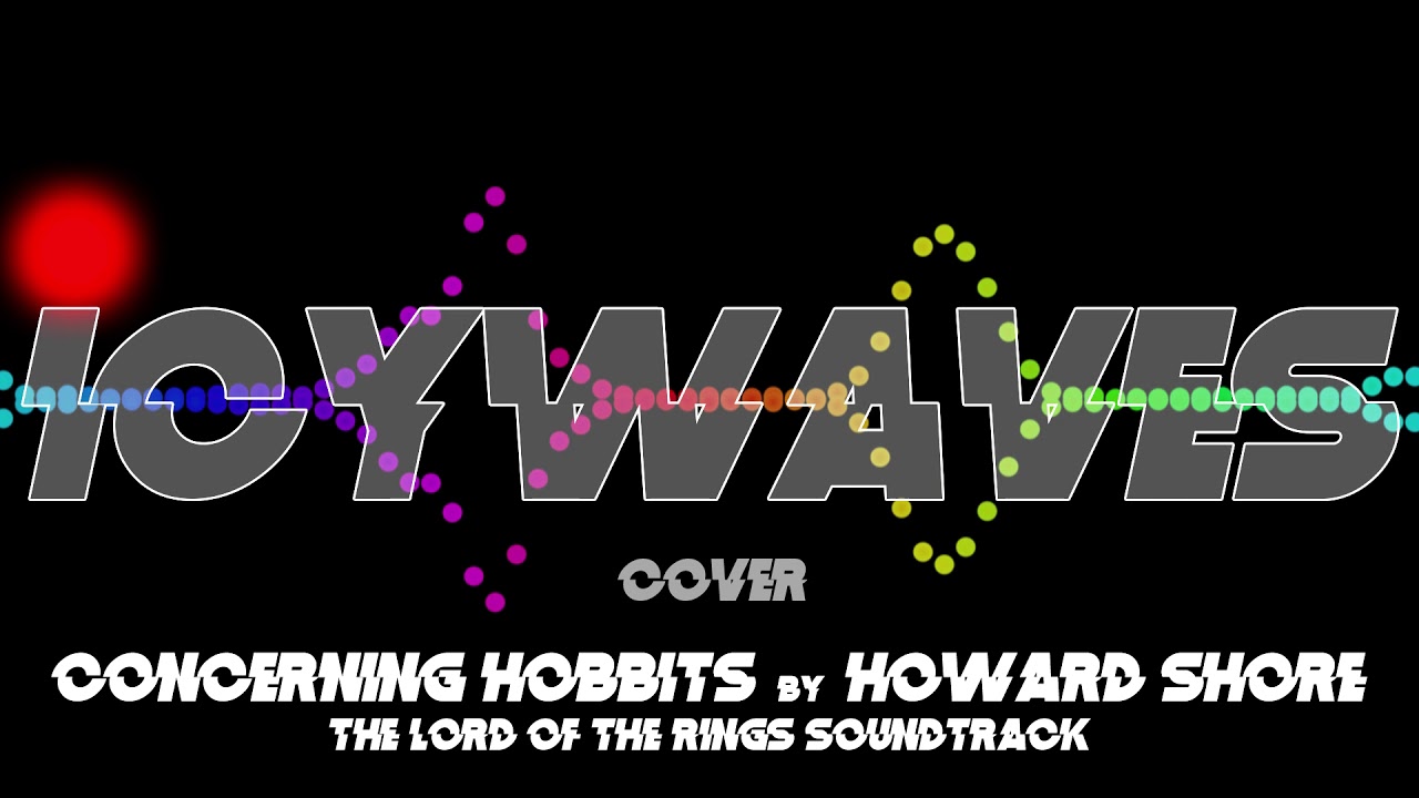 The Lord Of The Rings Soundtrack - Howard Shore - Concerning Hobbits ...