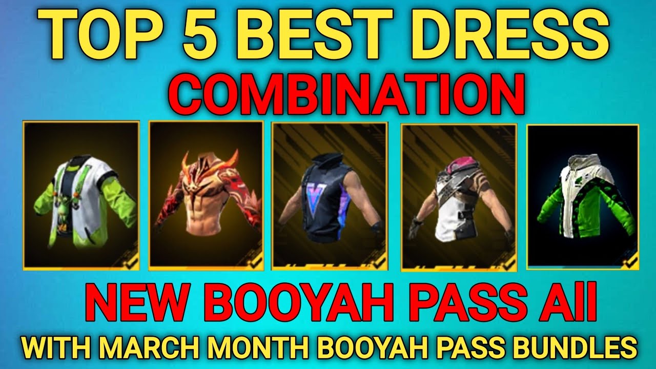 TOP 5 BEST DRESS COMBINATION | WITH MARCH MONTH BOOYAH PASS BUNDLES ...