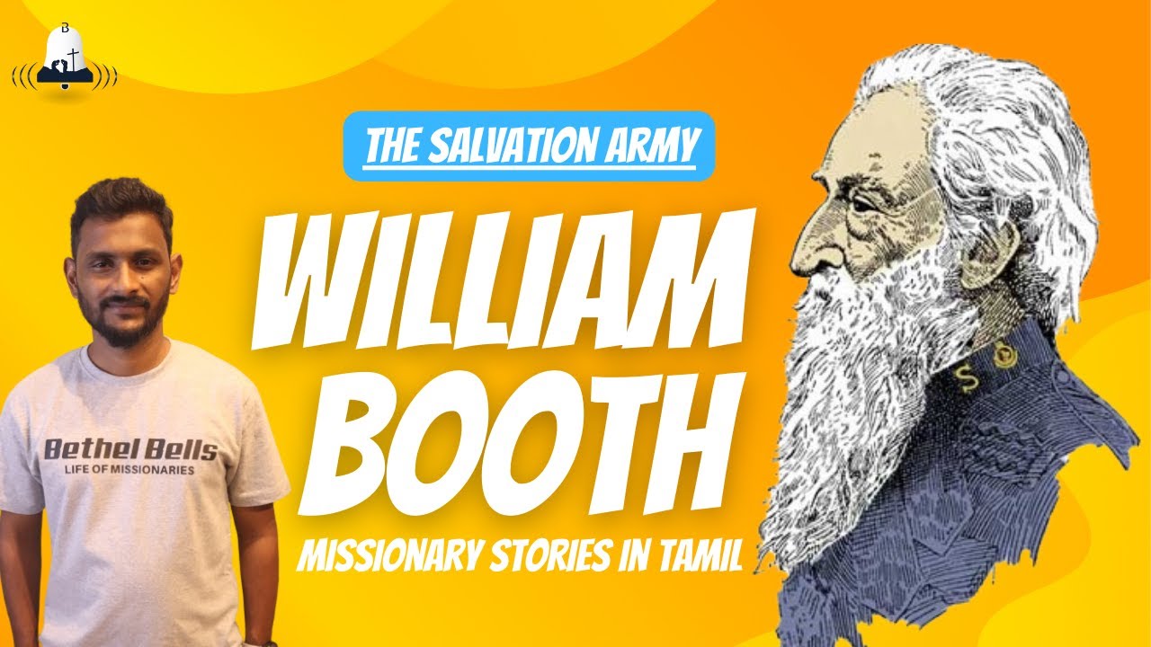 William Booth Biography in Tamil | The Salvation Army - Missionary ...