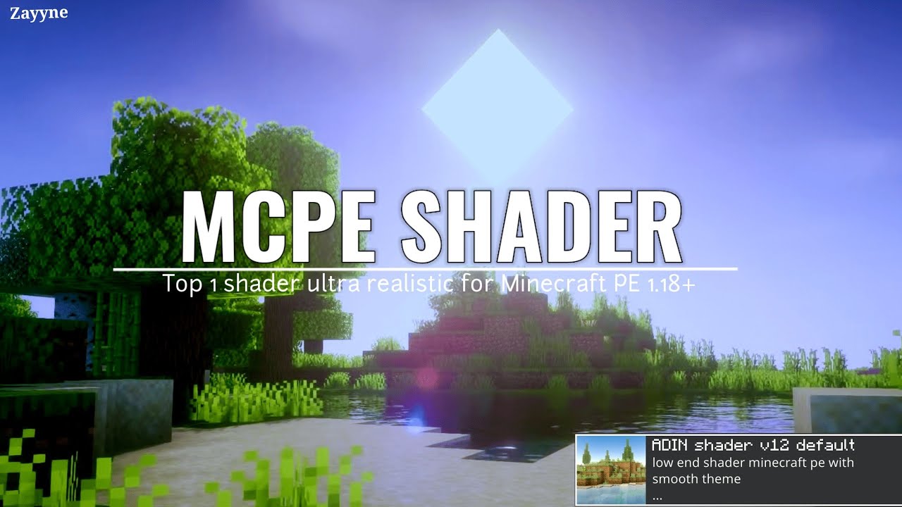 TOP 1 SHADER Minecraft Siêu Đẹp Dành Cho MCPE 1.18+ (ADIN Shader ...