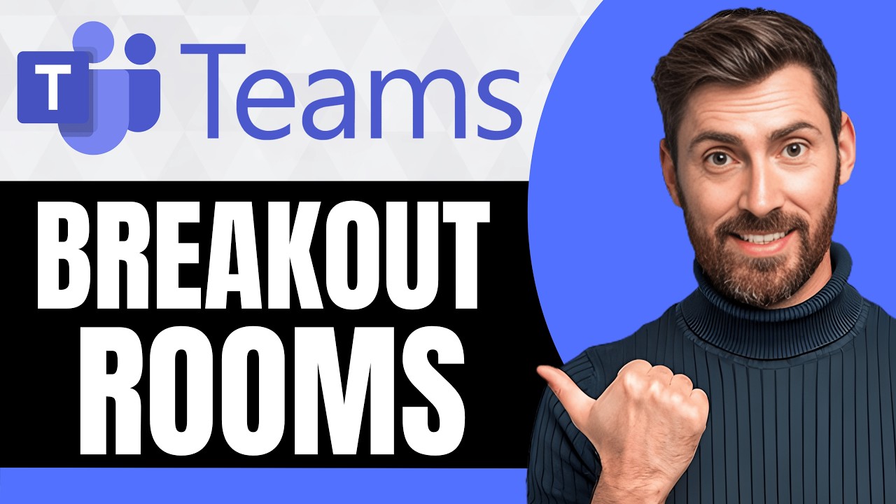 How To Use Breakout Rooms in Microsoft Teams [NEW 2026 Guide] - YouTube