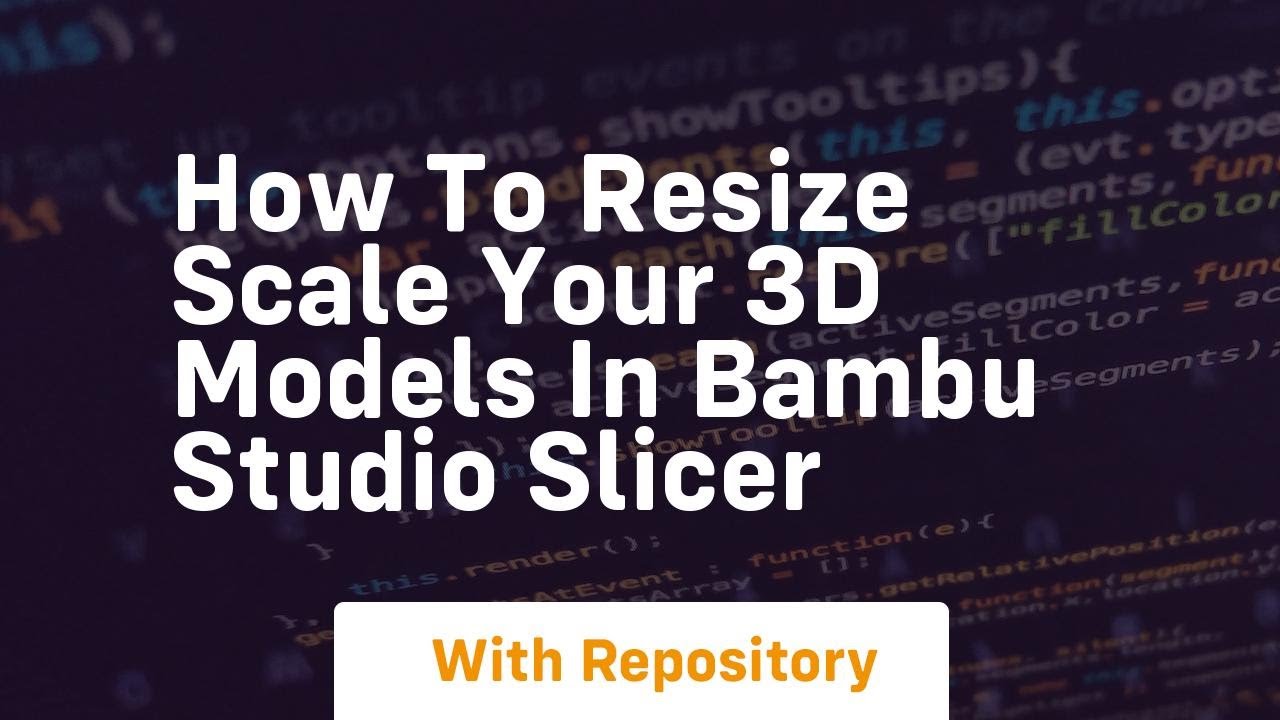 How to resize scale your 3d models in bambu studio slicer - YouTube