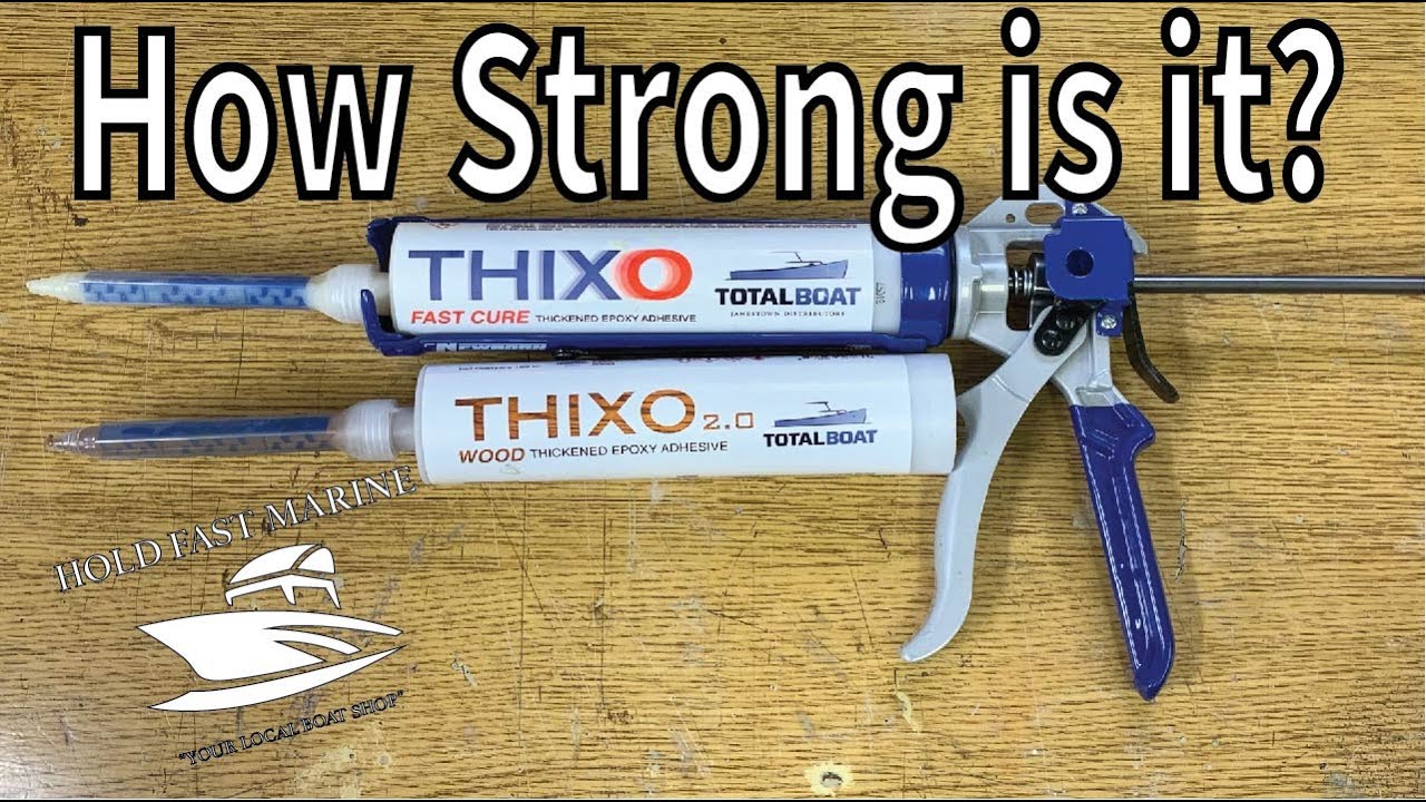 THIXO from TotalBoat. How strong is it? - YouTube