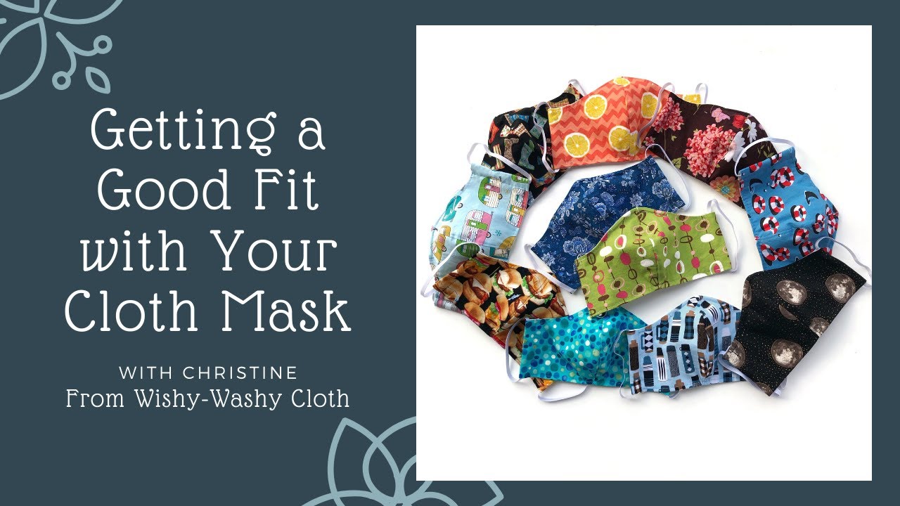 How to Get a Good Fit with Your Cloth Mask - YouTube