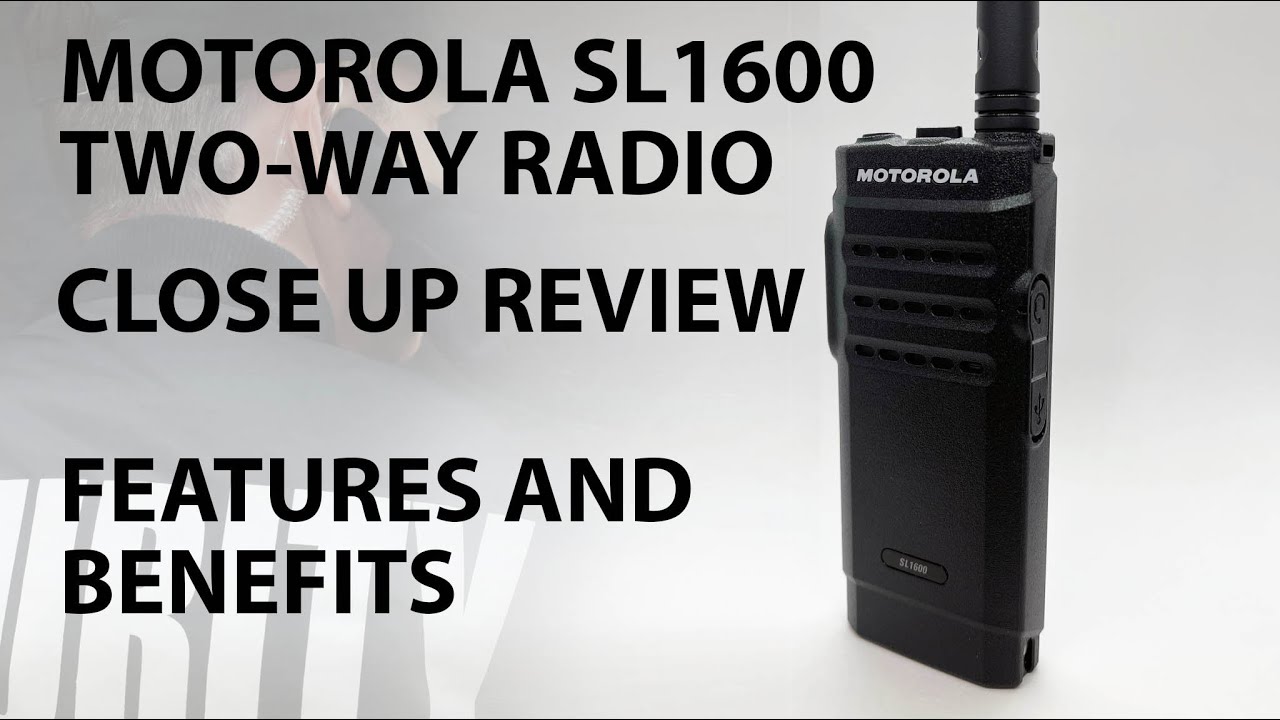 Motorola SL1600 Two-way Radio Review | Features & Benefits | LRS UK ...