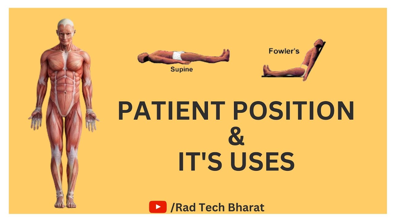 Types of Positions & it's uses in Radiology Department. (Basic ...