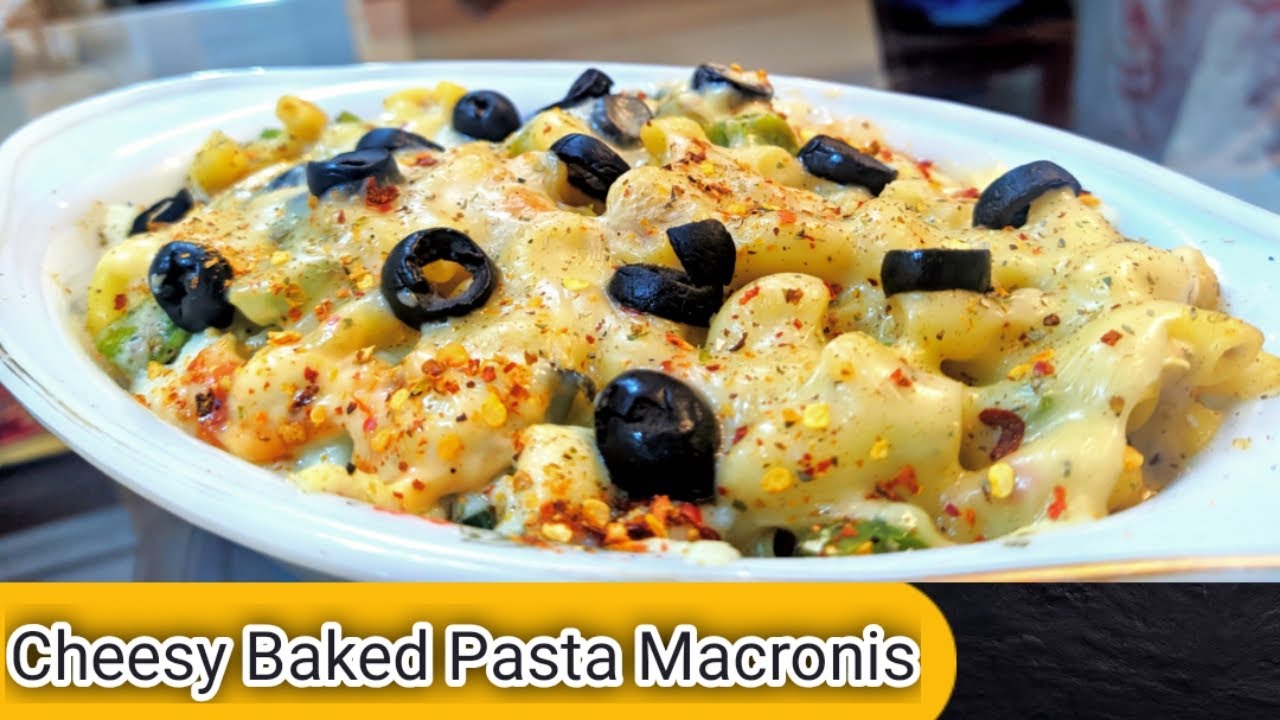Cheesy Baked Pasta Marconi's Recipe | Veg White Sauce Pasta Recipe ...