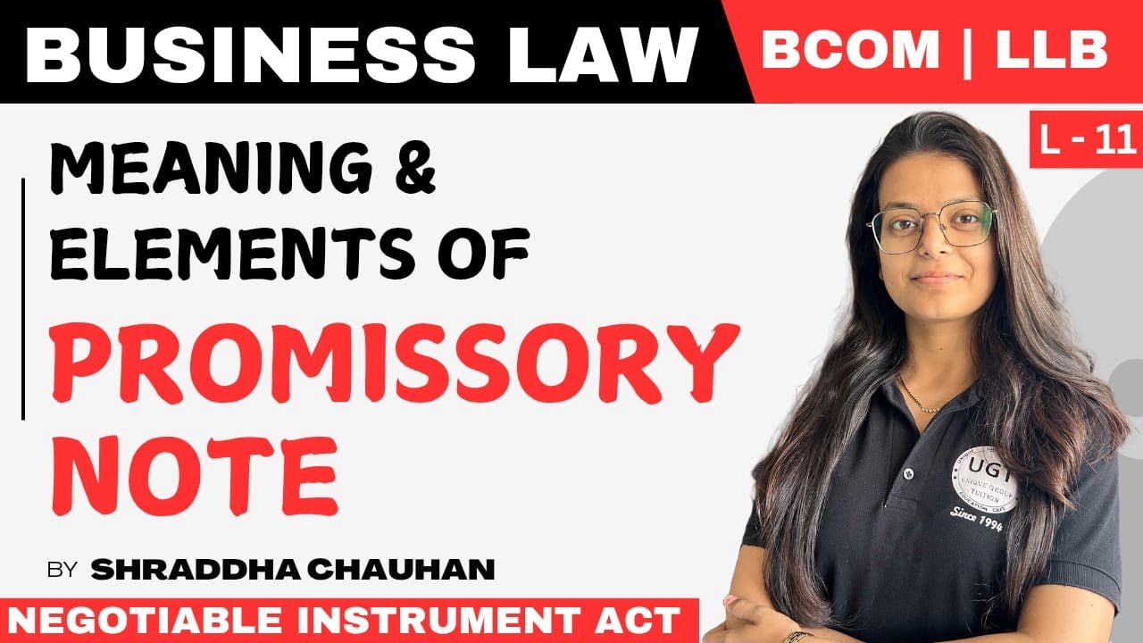 Meaning & Elements of Promissory Note | Business Law | Lecture - 11 ...