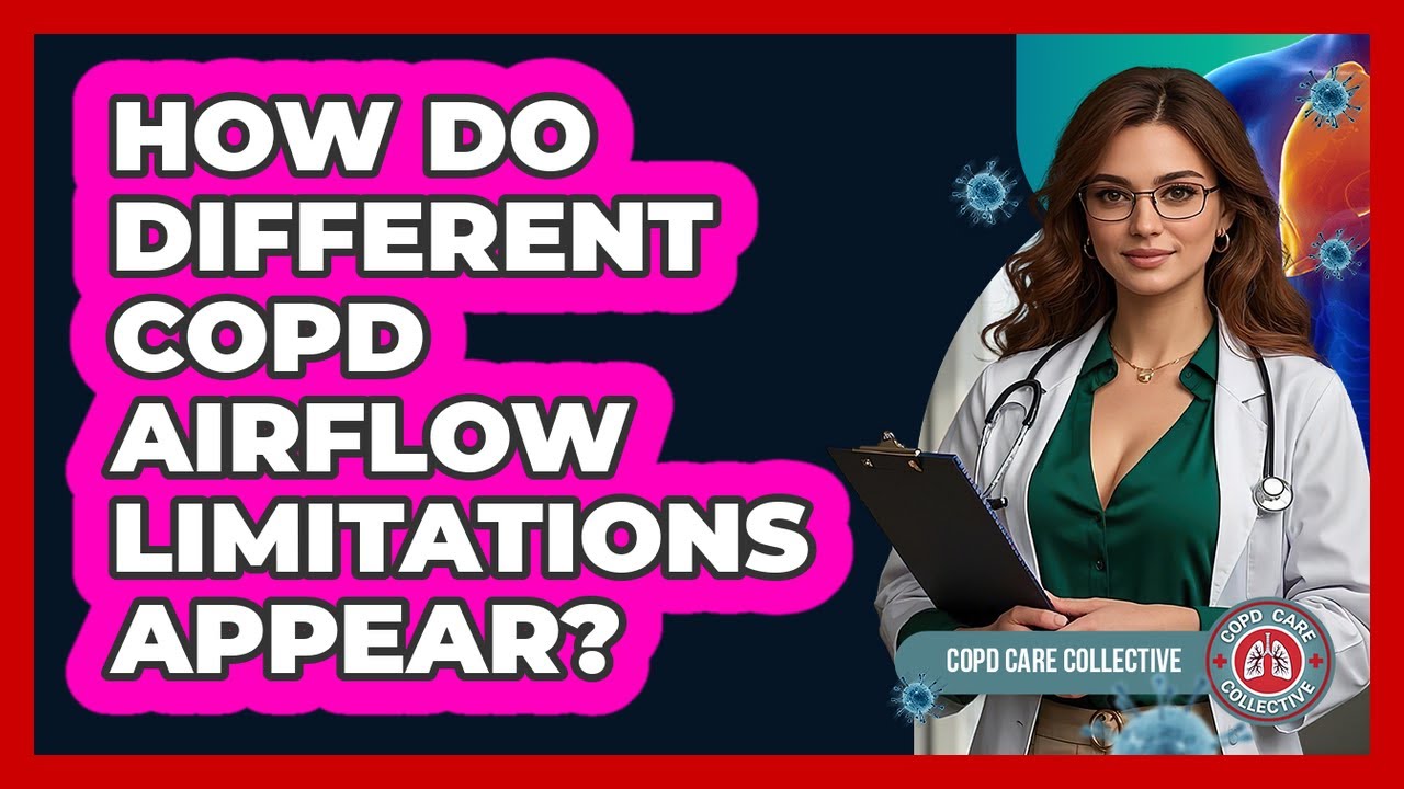How Do Different COPD Airflow Limitations Appear? - COPD Care ...