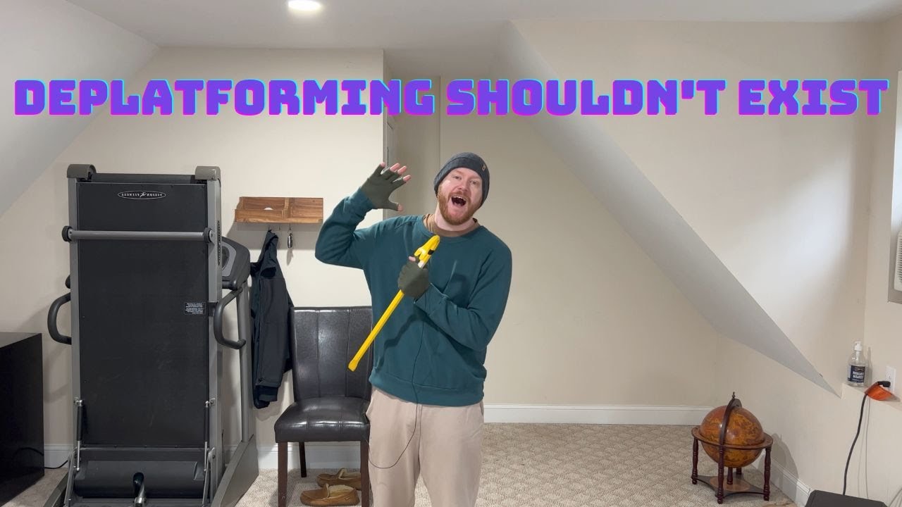 Deplatforming Shouldn't Exist (But not for the usual reasons) - YouTube