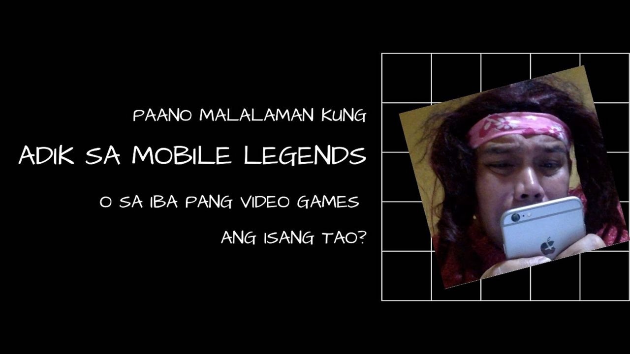 Mobile Legends (ML) ADDICT Na Ba Siya? - YouTube