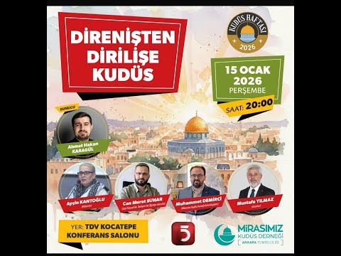 DİRENİŞTEN DİRİLİŞE KUDÜS