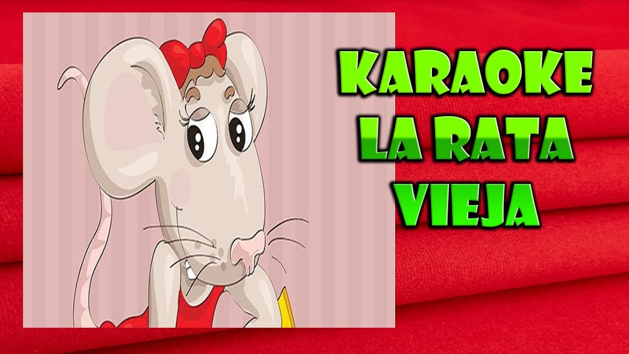 Karaoke la rata vieja | tutoriales para teclado | música para niños ...
