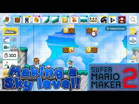 SMM2: Making a Sky Level! - YouTube