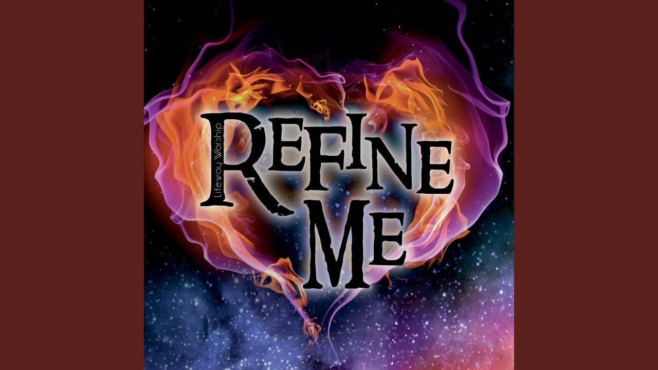 Refine Me - YouTube