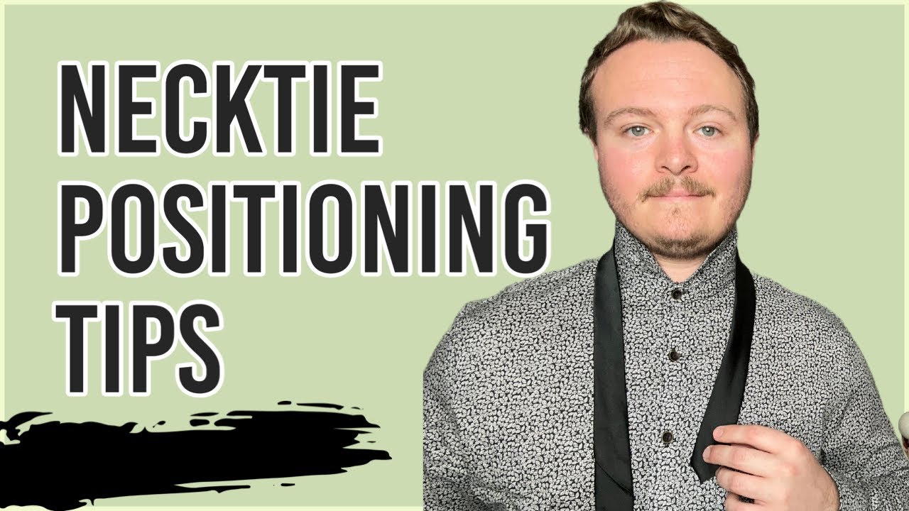 Necktie POSITIONING Made Easy: Step-by-Step Guide For Tying a Perfect ...