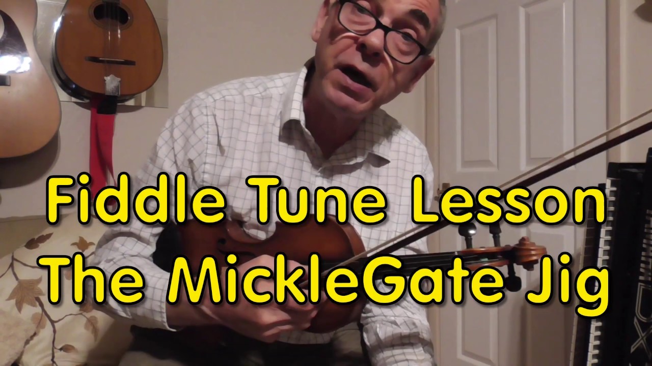 Fiddle Lesson - English Jig - The Micklegate - YouTube