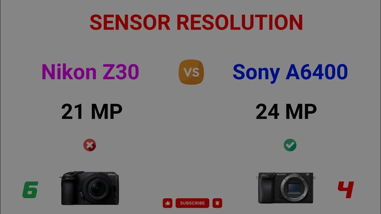 Nikon Z30 vs Sony A6400 Comparison: 6 Reasons to buy the Z30 and 8 Reasons to buy the A6400 ...