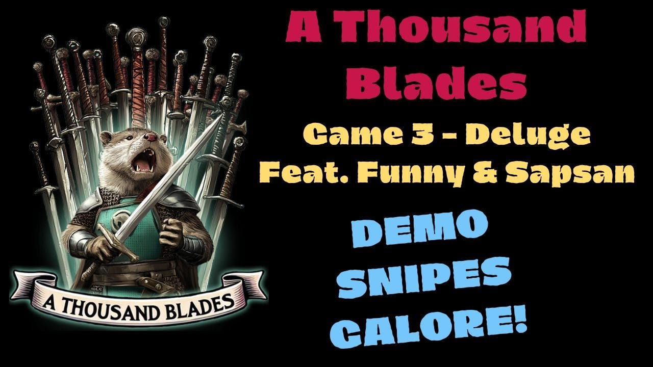 Demo Snipes Galore - A Thousand Blades Game 3 - Deluge - YouTube
