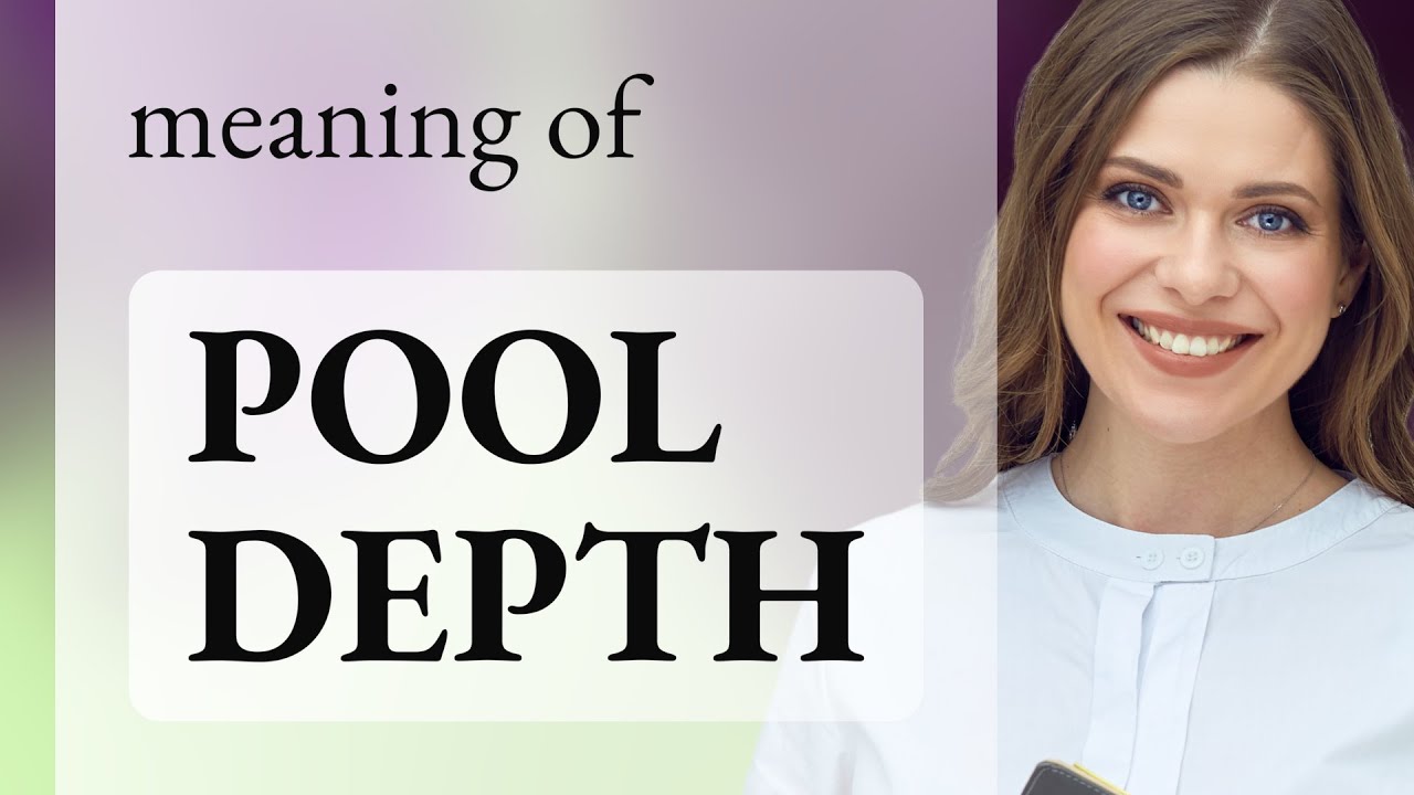 Understanding the Phrases "Pool Depth" - YouTube