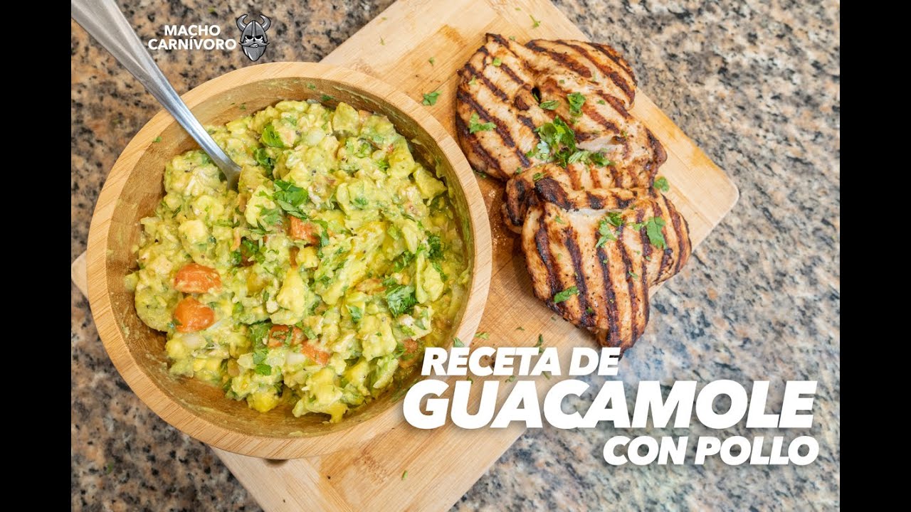 Receta de GUACAMOLE con pollo al grill - como se hace un Guacamole ...
