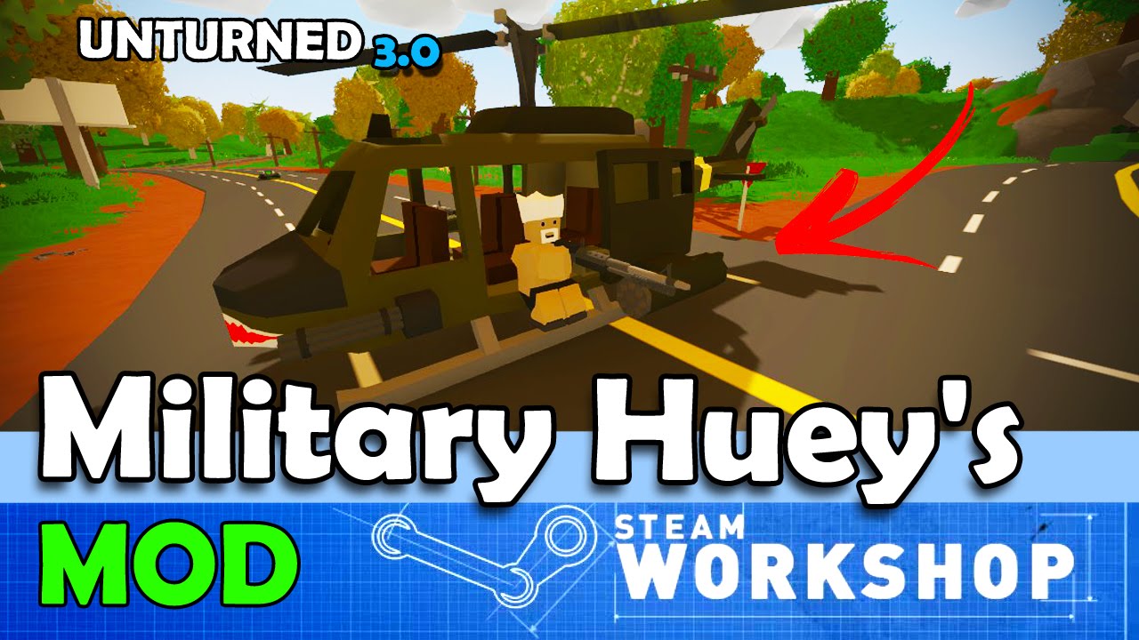Unturned MOD: Military Huey's (Helicóptero que Atira!) - YouTube