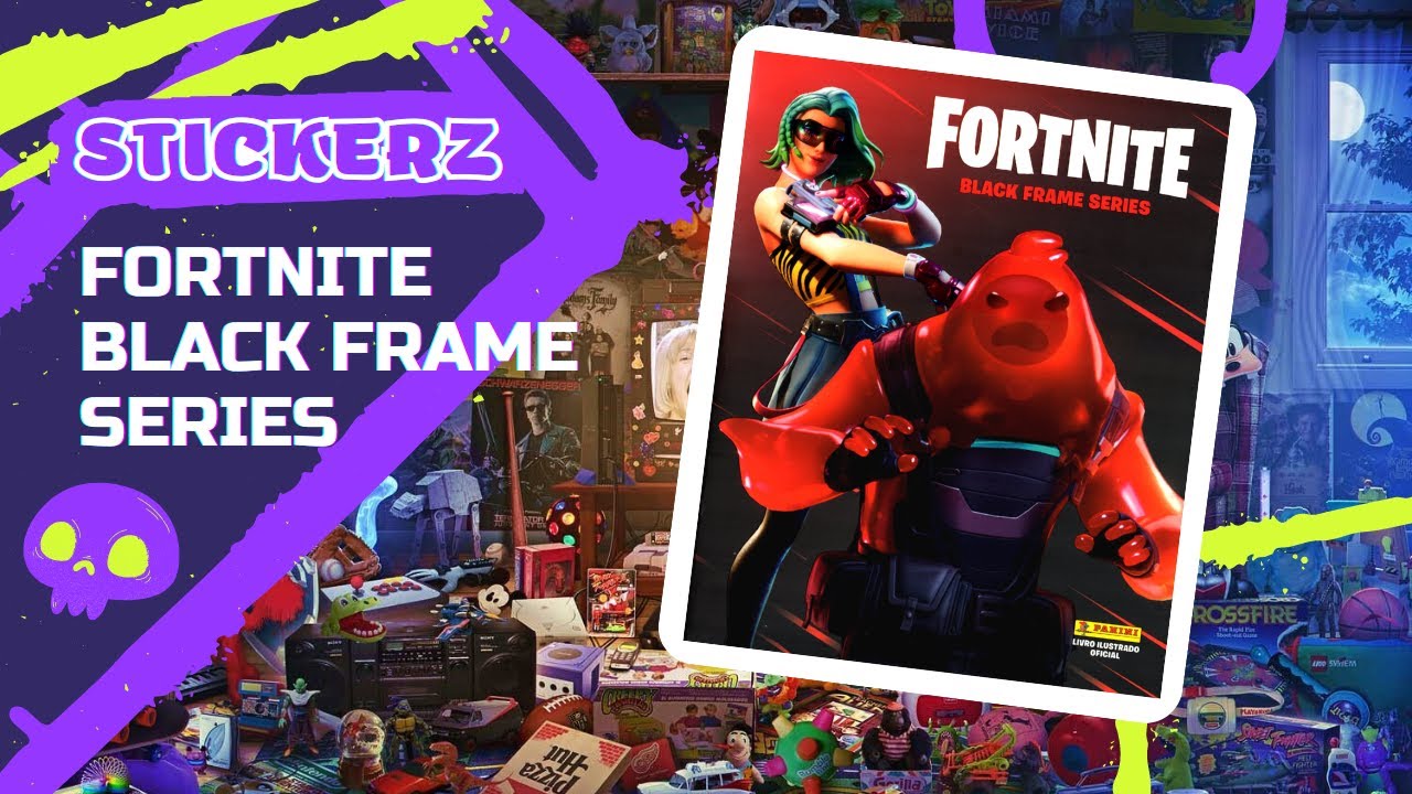Álbum de figurinhas - Fortnite, Black Frame Series - YouTube