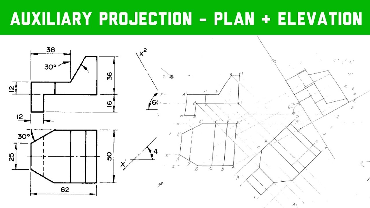Auxiliary Projection - Plan and Elevation in | Technical Drawing ...