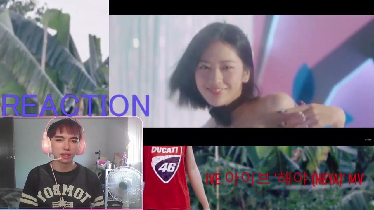IVE 아이브 '해야 (HEYA)' MV | REACTION♥ MIJIKUNG - YouTube
