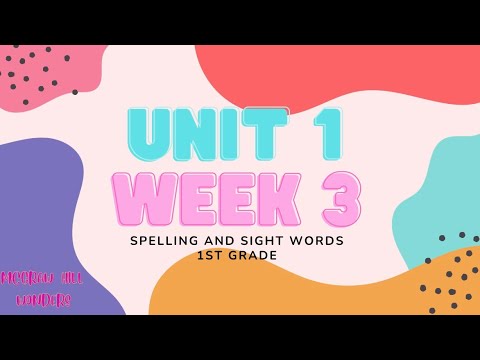 Unit 1 Week 3 Spelling & Sight Words - First Grade (McGraw Hill Wonders ...