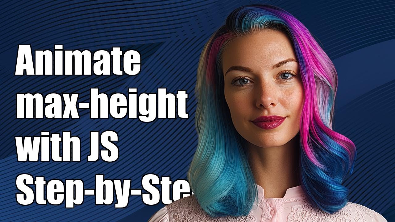 How to Animate max-height with Pure JavaScript: A Step-by-Step Guide - YouTube