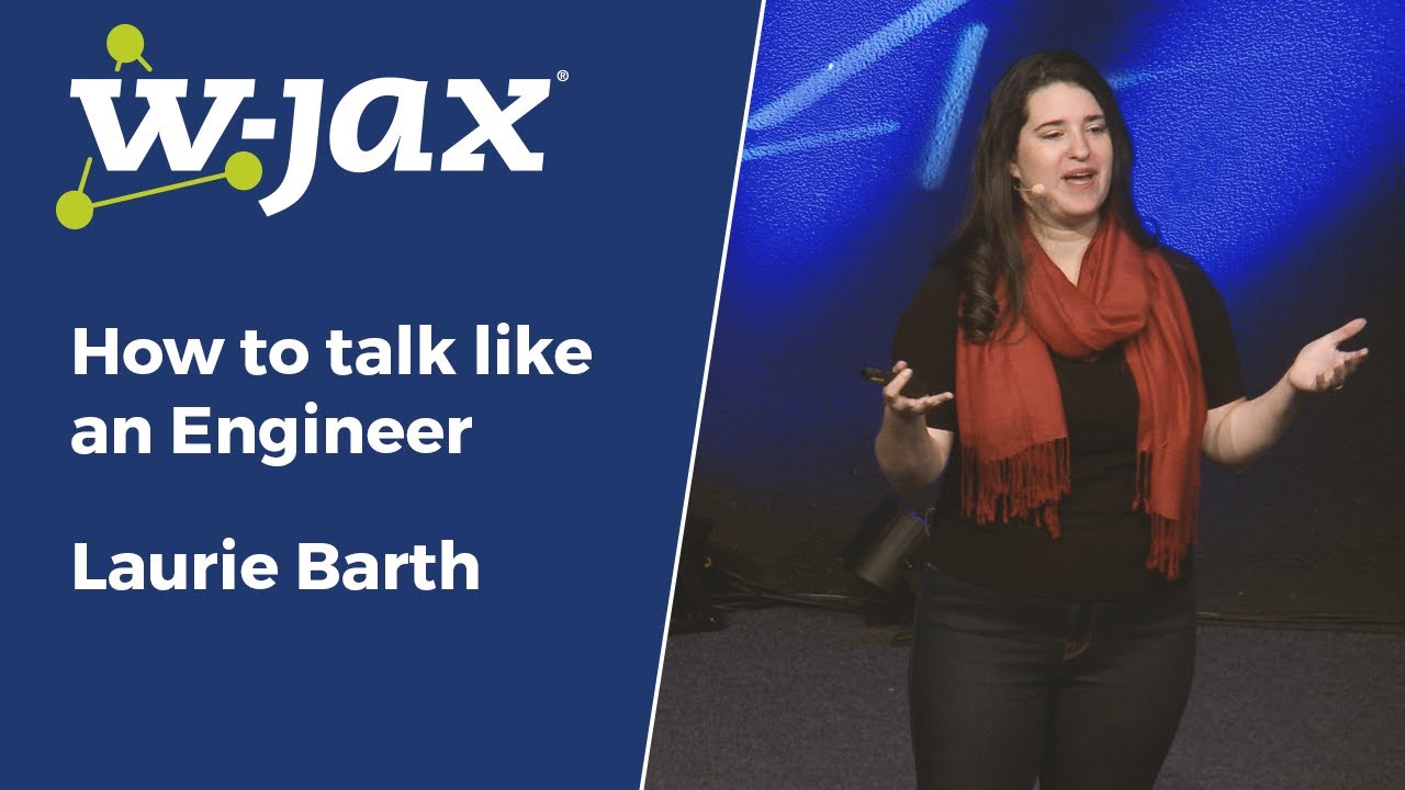 How to talk like an Engineer | Laurie Barth - YouTube
