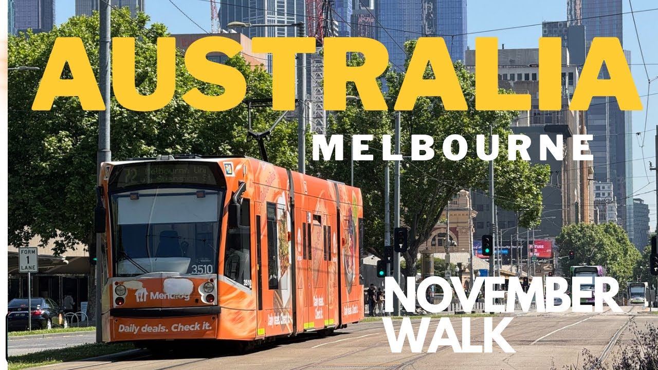 Exploring Melbourne Australia in November 2024 4K Video - YouTube